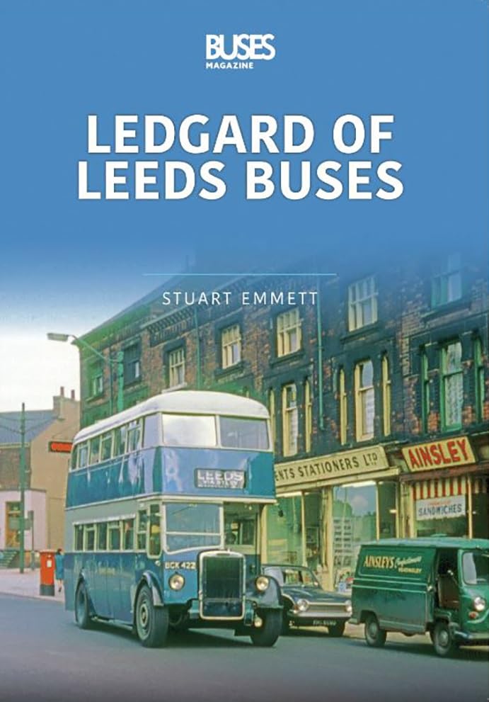 LEDGARDS OF LEEDS BUSES: Britain's Buses Series, Volume 1 (Britain's ...