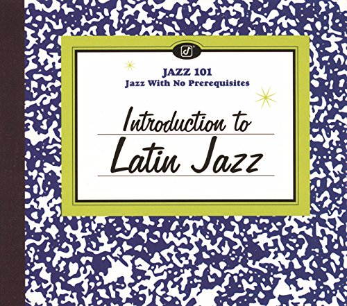 Play Introduction To Latin Jazz (Reissue) by VARIOUS ARTISTS on Amazon ...