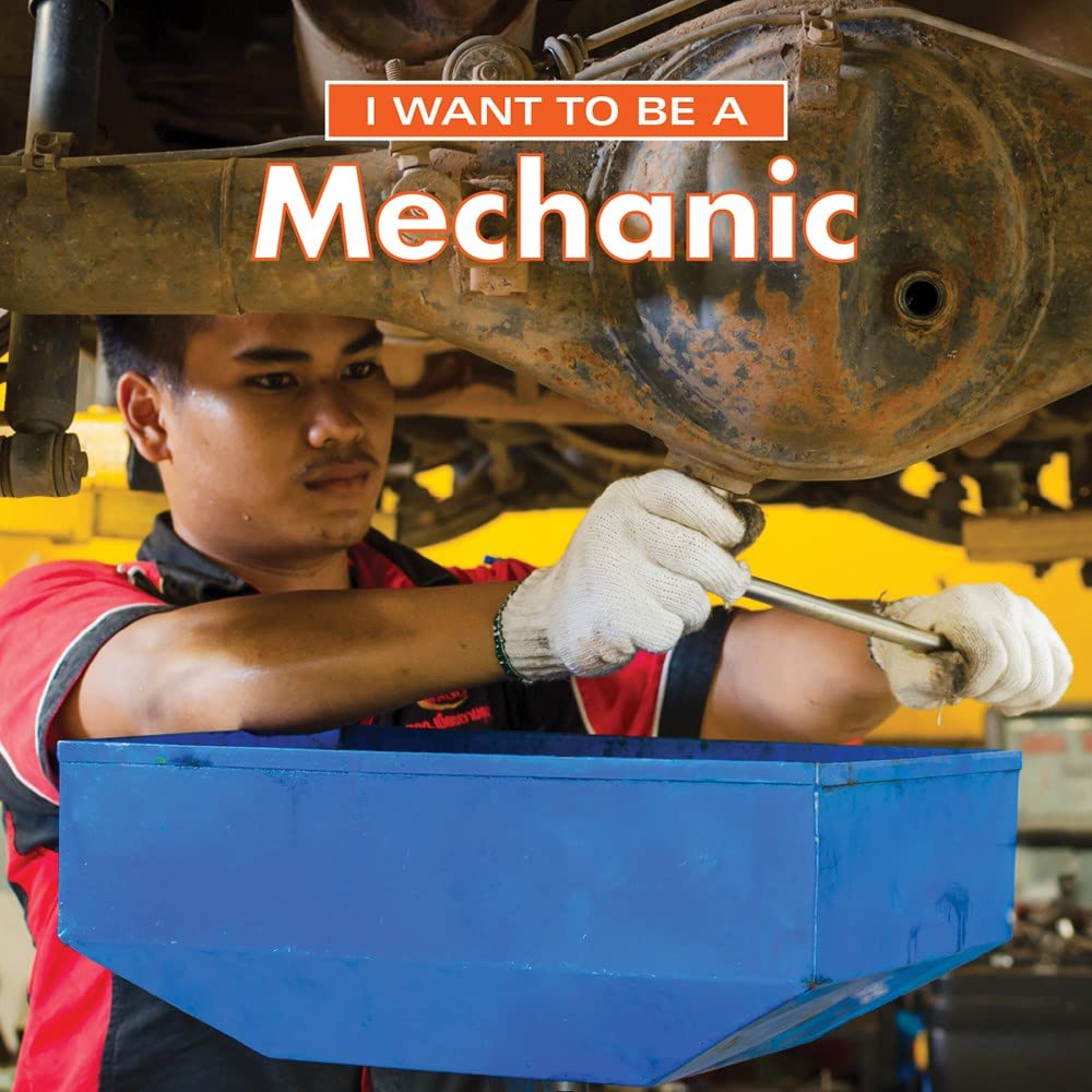 Amazon.com: I Want to Be a Mechanic: 9780228100980: Liebman, Dan: Books