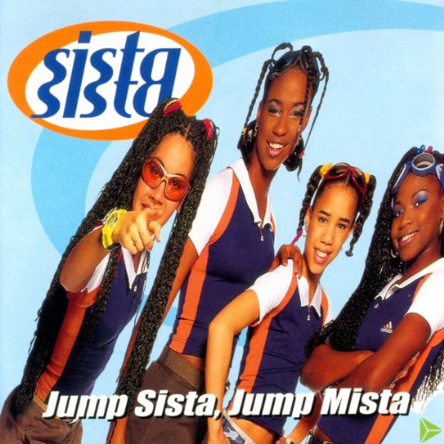 Play Jump Sista Jump Mista by Sista Sista on Amazon Music