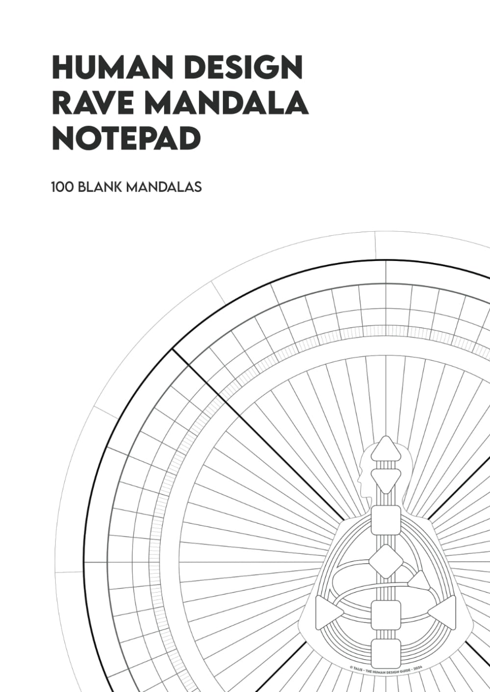 Human Design Rave Mandala Notepad | DINA4 | 100 PAGES | Blank Pages: A ...