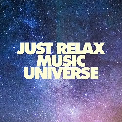 Amazon Music - Just Relax Music UniverseのJust Relax Music Universe ...