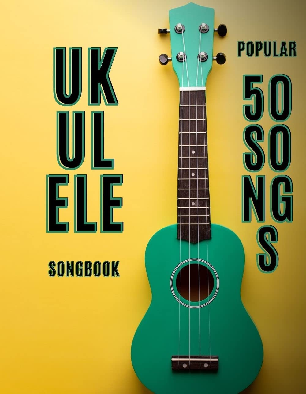 Amazon.com: ukulele songbook : 50 popular songs eBook : Celikcan, Faik ...