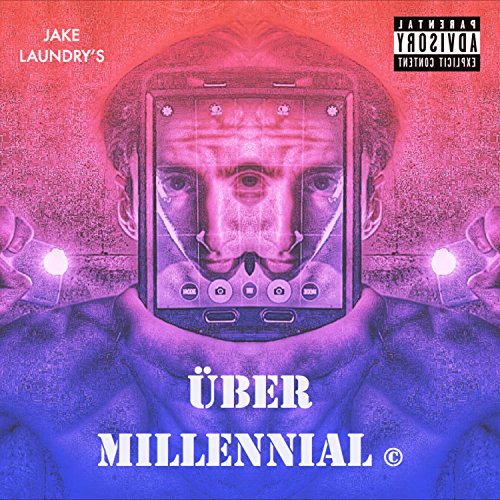 Amazon.com: Über Millennial © : Jake Laundry: Digital Music