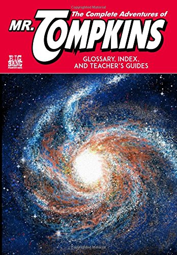 The Complete Adventures of Mr. Tompkins: Glossary, Index, and Teacher's ...