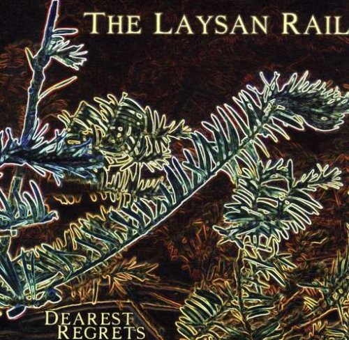 The Laysan Rail - Dearest Regrets - Amazon.com Music