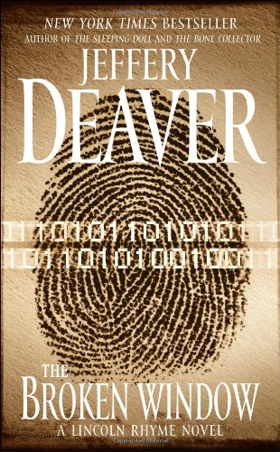 The Broken Window: Jeffery Deaver: 9781439101094: Amazon.com: Books