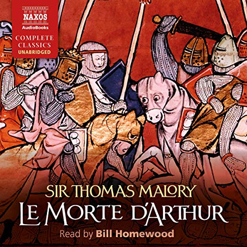 Le Morte d'Arthur: The Death of Arthur (Audio Download): Sir Thomas ...