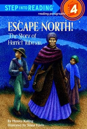 Escape North! The Story Of Harriet Tubman (Turtleback School & Library ...