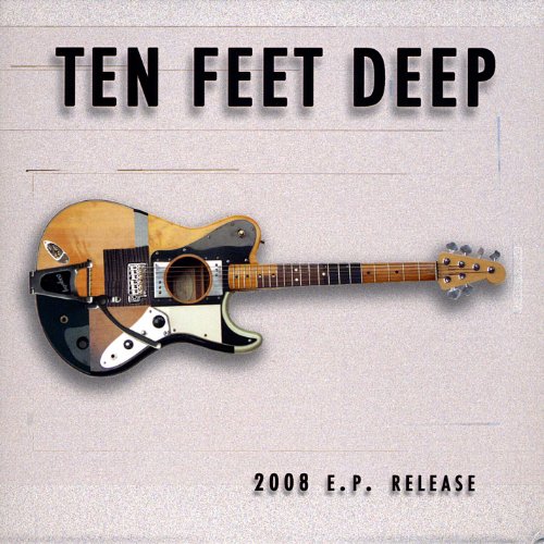 Amazon.com: 2008 E.P. Release : Ten Feet Deep: Digital Music