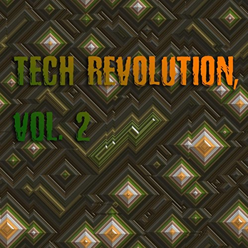 Amazon.com: Tech Revolution, Vol. 2 [Explicit] : Various artists ...