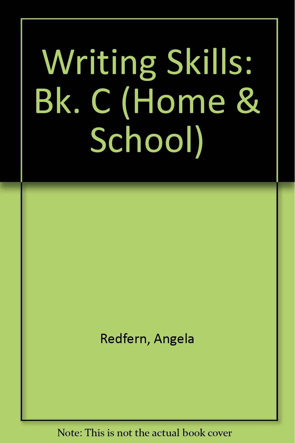Writing Skills C (6-7) (Homework Series) (Homework Series): Redfern ...