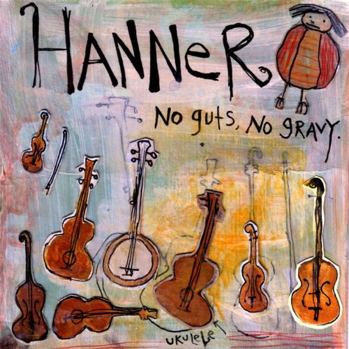 Play No Guts, No Gravy by Hanner on Amazon Music