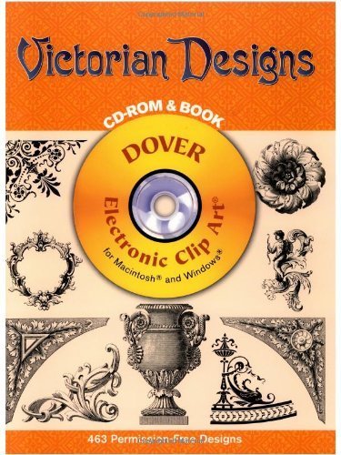 Victorian Designs CD-ROM and Book (Dover Electronic Clip Art): Dover ...