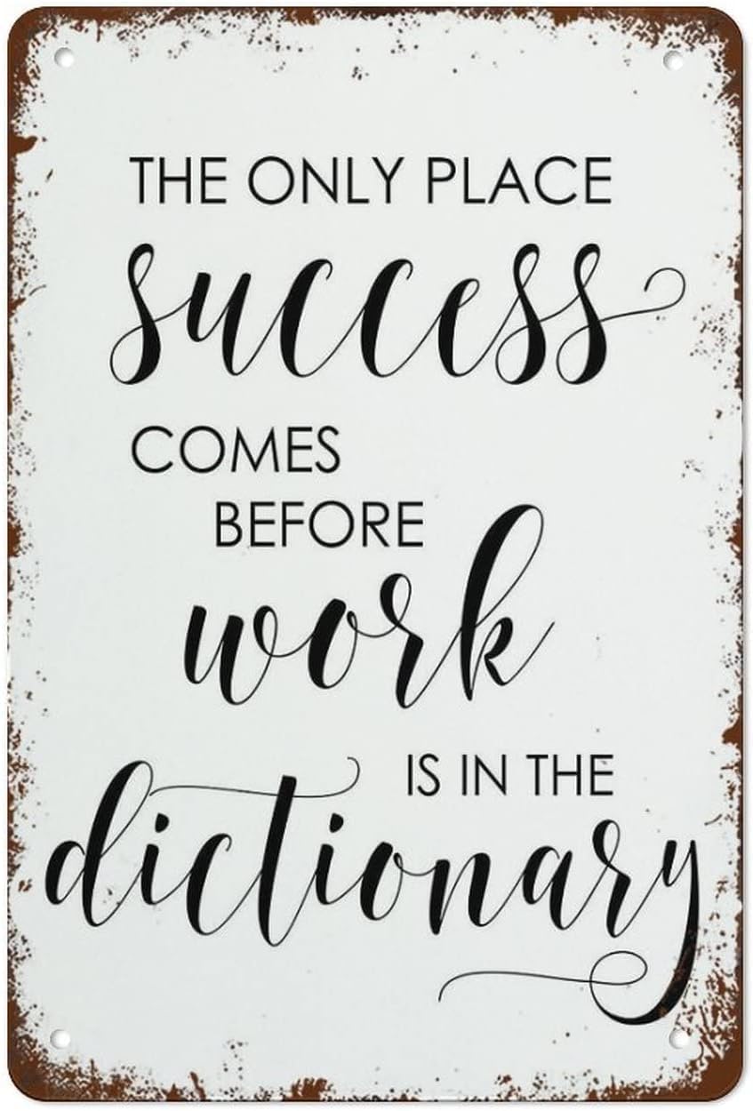 Amazon.com: The Only Place Success Comes Before Work is in The ...