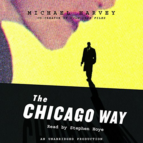 Amazon.com: The Chicago Way (Audible Audio Edition): Michael Harvey ...
