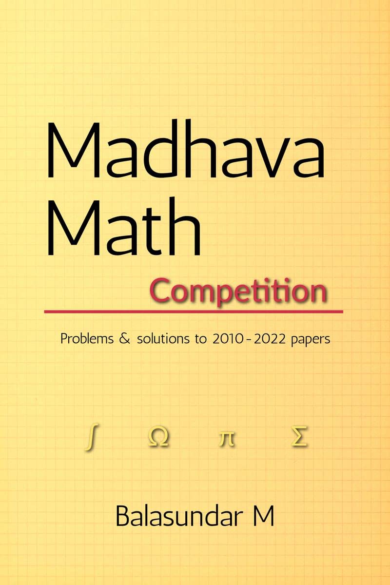 Buy Madhava math competition problems - Vol. 1 : Problems and solutions ...