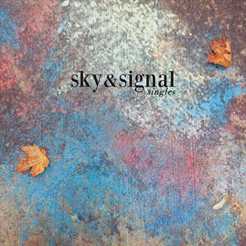 Amazon Music - Sky & SignalのSingles - Amazon.co.jp