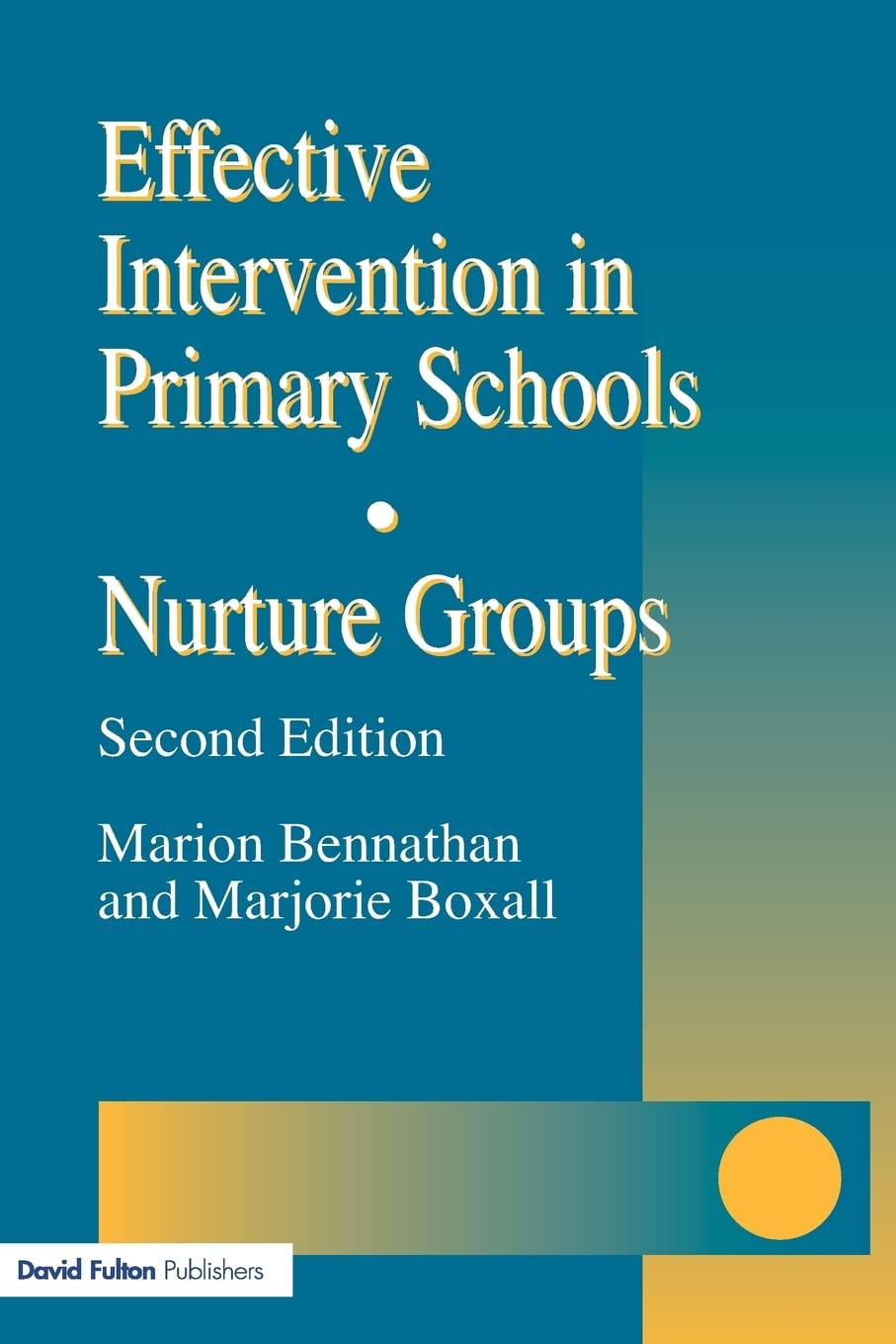 Effective Intervention in Primary Schools: Nurture Groups: Amazon.co.uk ...
