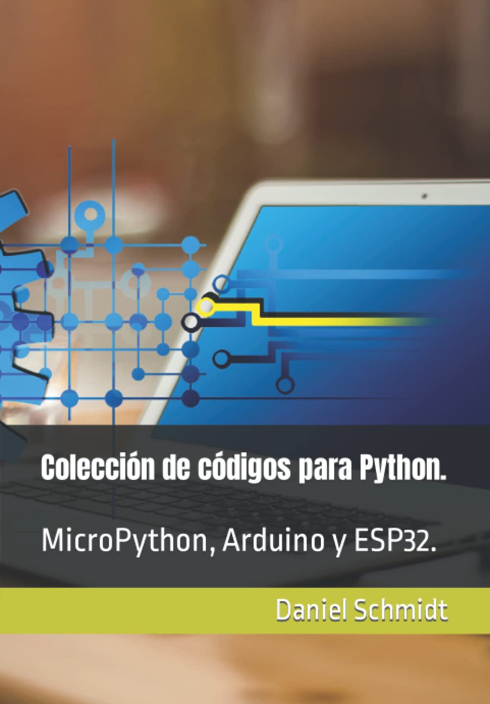Colección de códigos para Python.: MicroPython, Arduino y ESP32 ...
