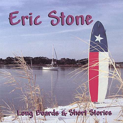 Play Long Boards & Short Stories by Eric Stone on Amazon Music