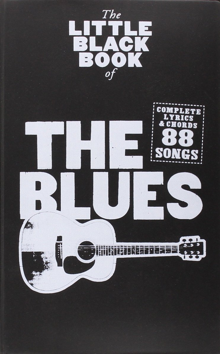 Little Black Songbook of the Blues: Lyrics/Chord Symbols: Wise ...