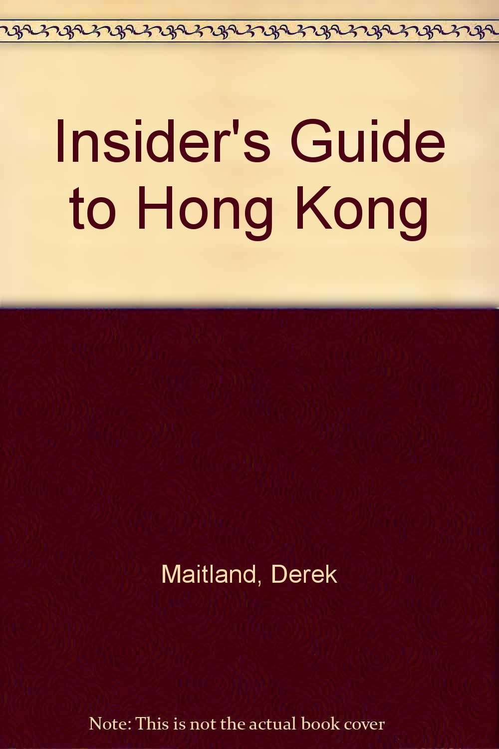 Insiders Guide To Hong Kong: unknown author: 9780948075155: Amazon.com ...