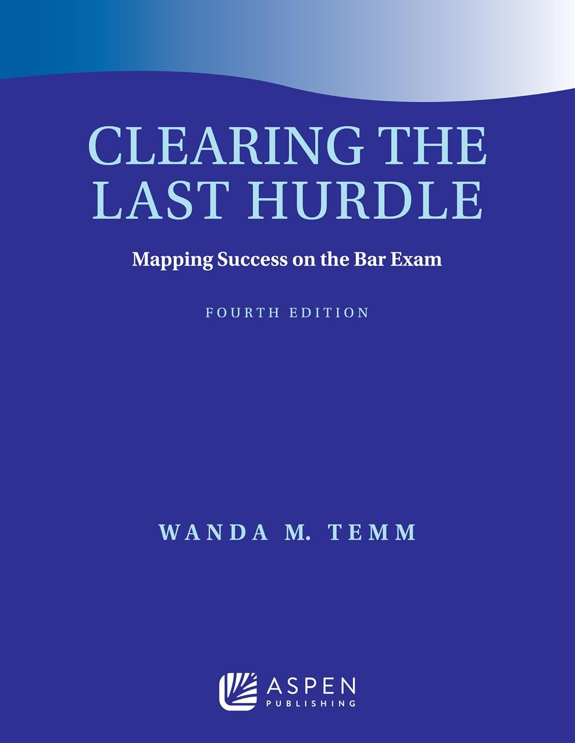 Amazon.com: Clearing the Last Hurdle: Mapping Success on the Bar Exam ...