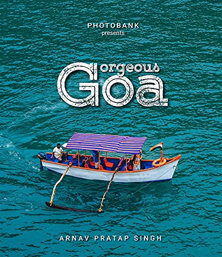 Gorgeous Goa: Collection of Beautiful Travel Images (English Edition ...