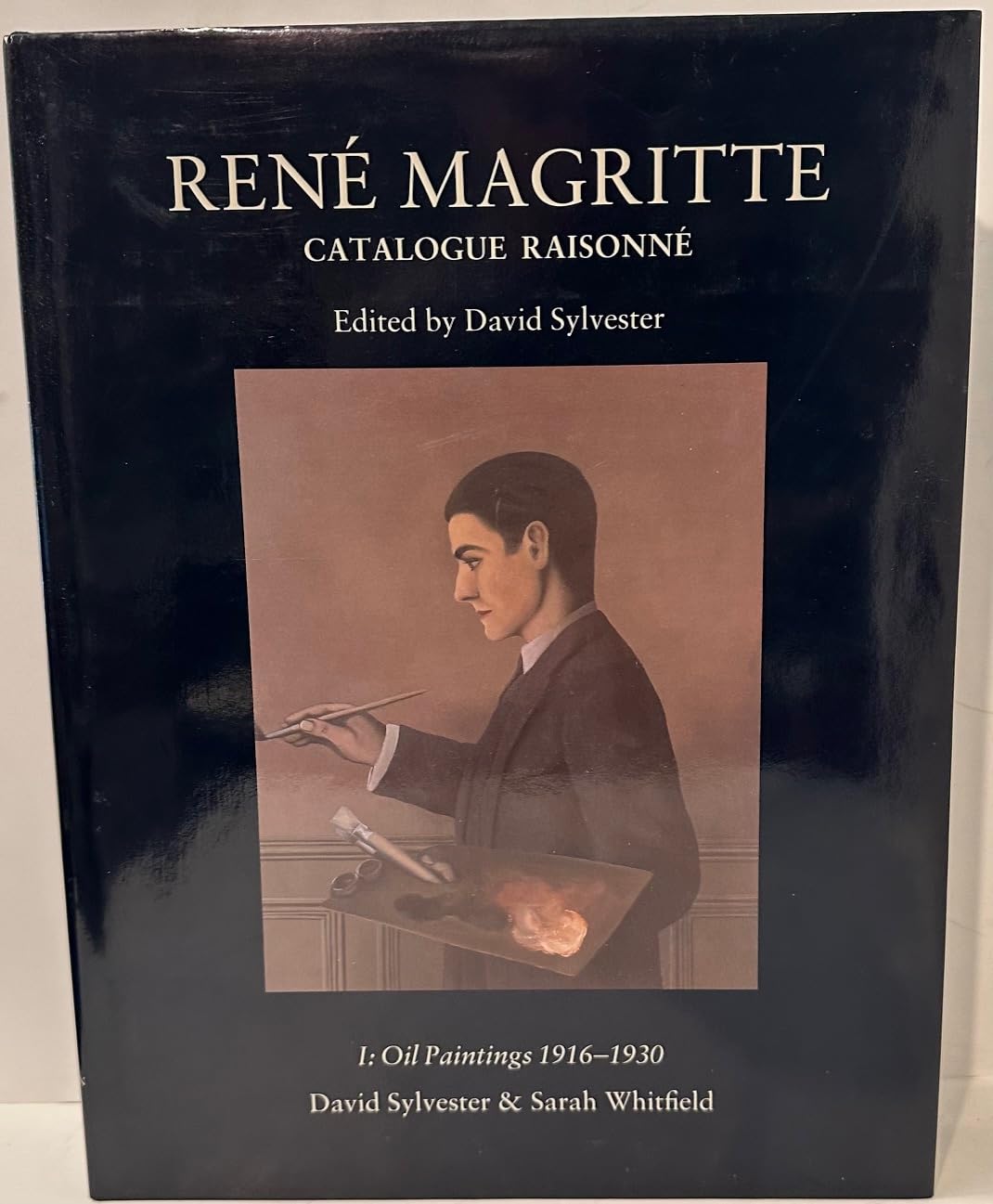 Rene Magritte: Catalogue Raisonne, Vol. 1: Oil Paintings, 1916-1930 ...