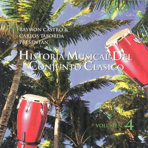 Amazon.com: Historia Musical Del Conjunto Clasico Vol.4 : Conjunto ...