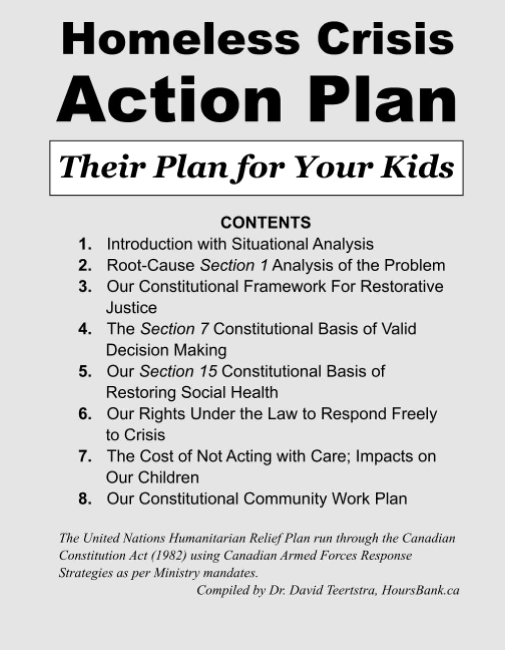 Homeless Crisis Action Plan: Their Plan for Your Kids: Teertstra, Dr ...