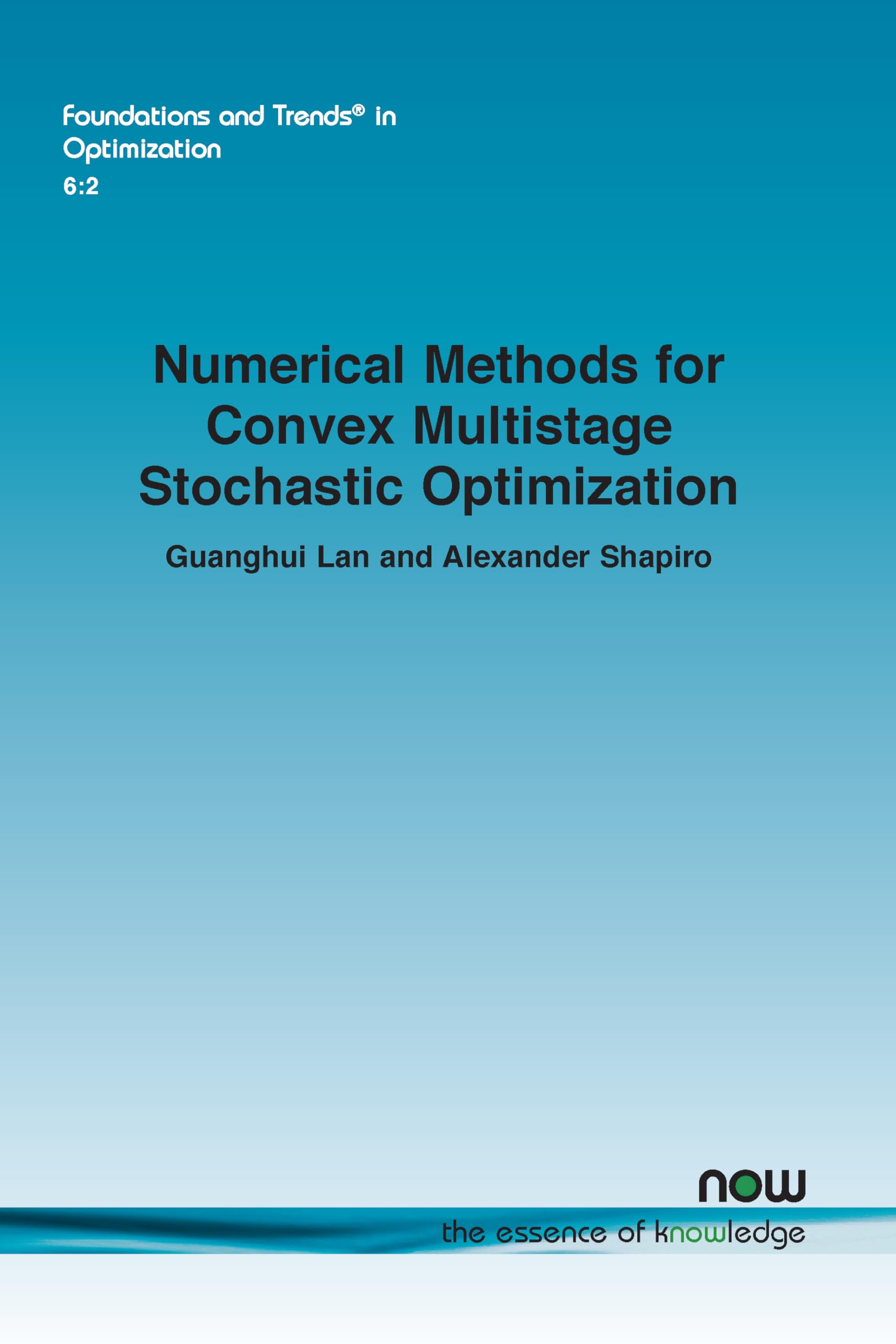 Amazon.com: Numerical Methods for Convex Multistage Stochastic Optimization (Foundations and ...