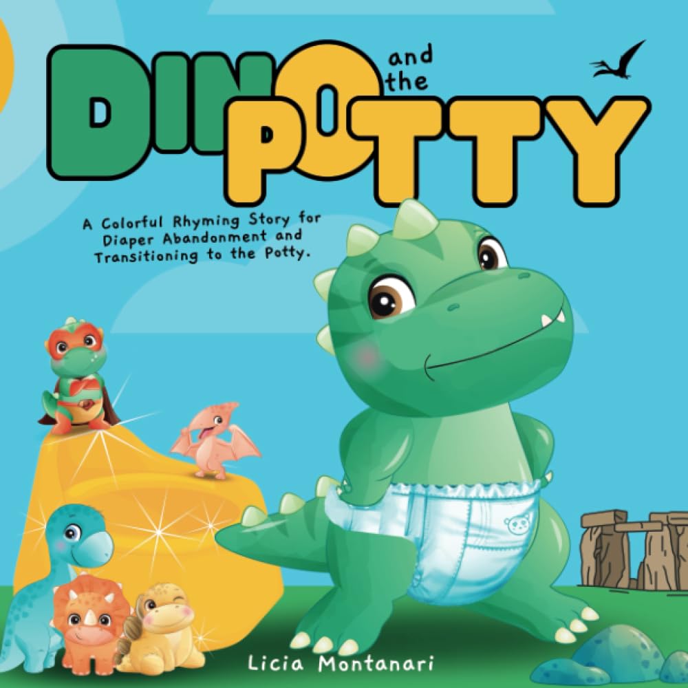 Dino and the Potty: A Toddler Potty Training Book, in Rhyme, to ...