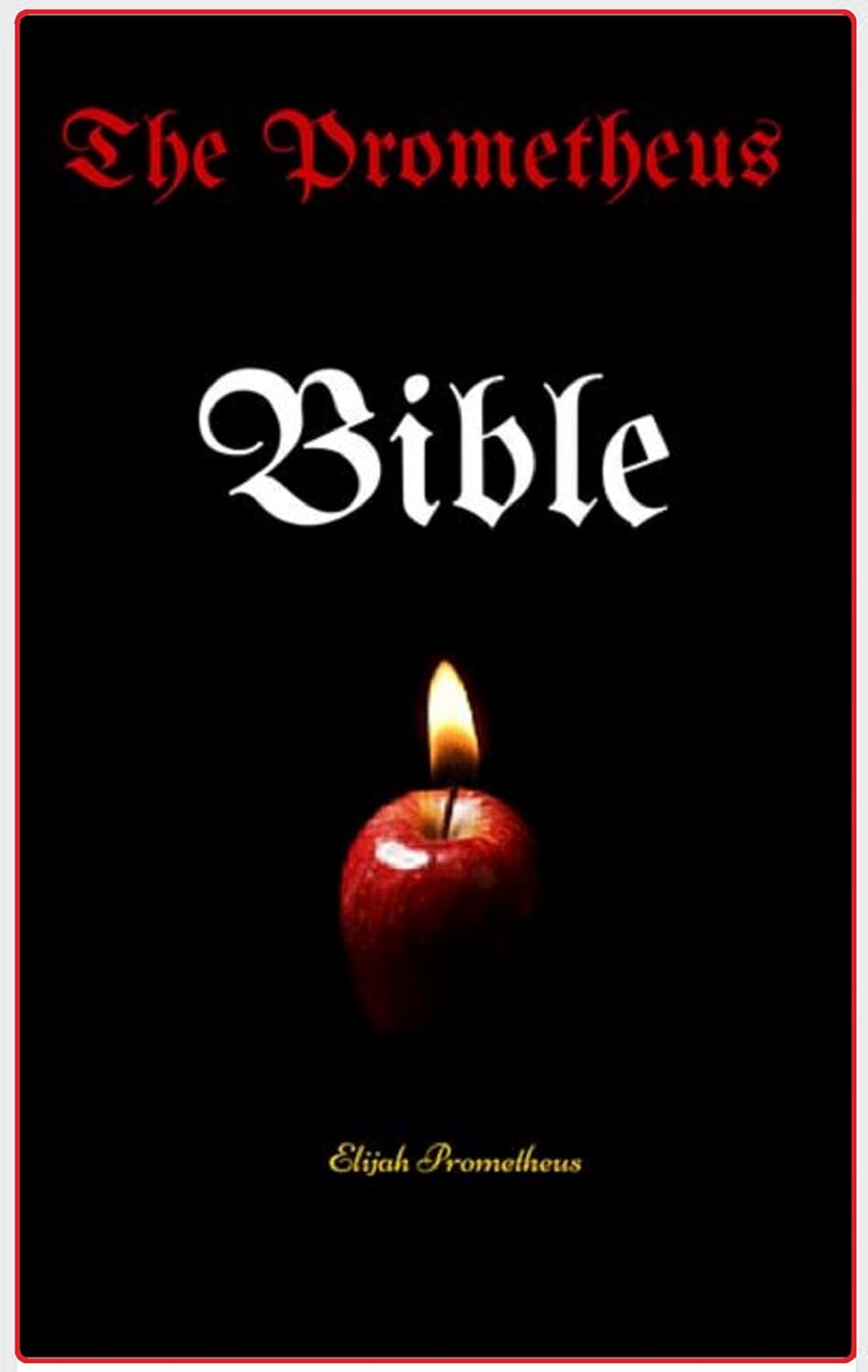 Amazon.com: The Prometheus Bible (The Prometheus Revelations Book 1 ...