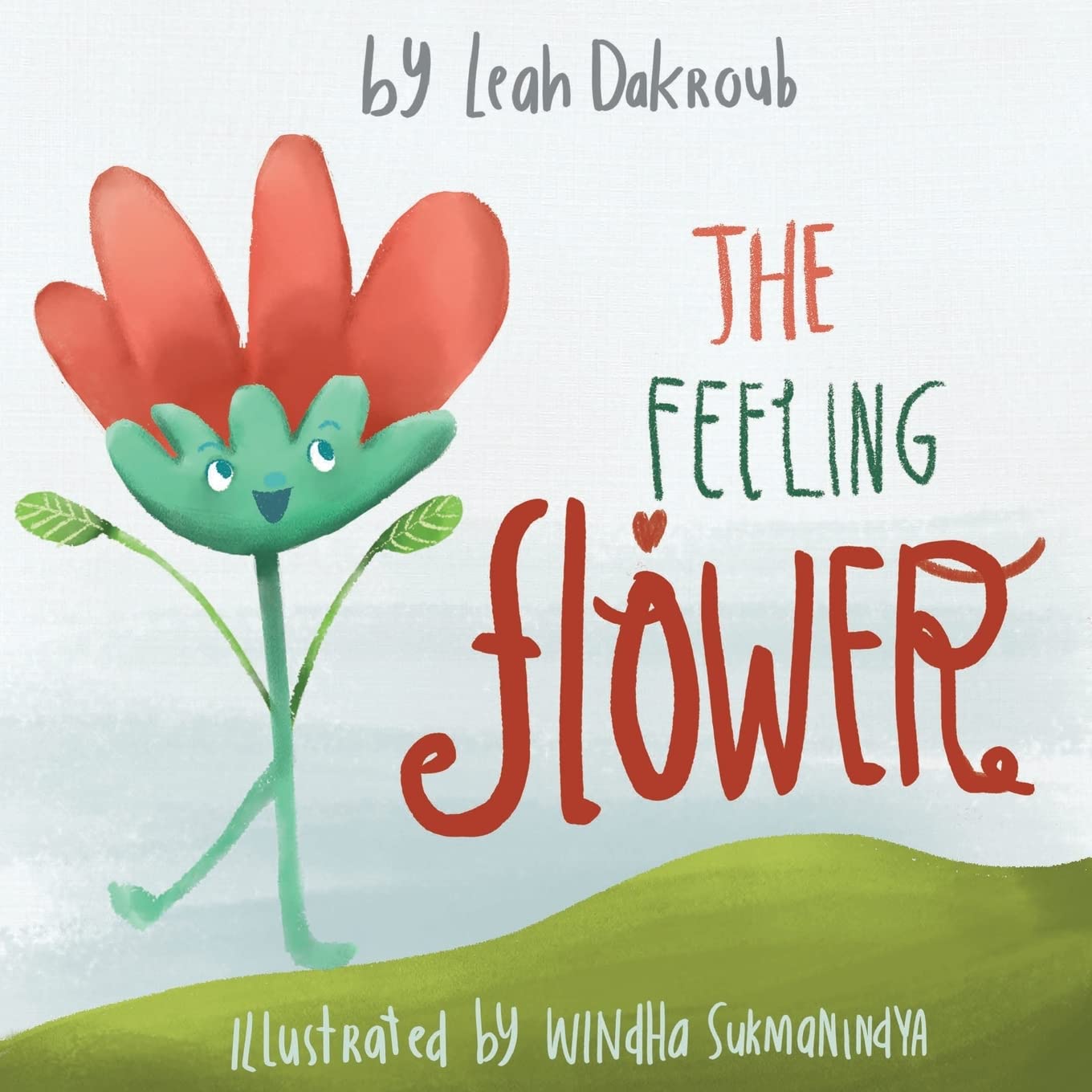 Amazon.com: The Feeling Flower: 9781717445711: Dakroub, Leah Mahealani ...