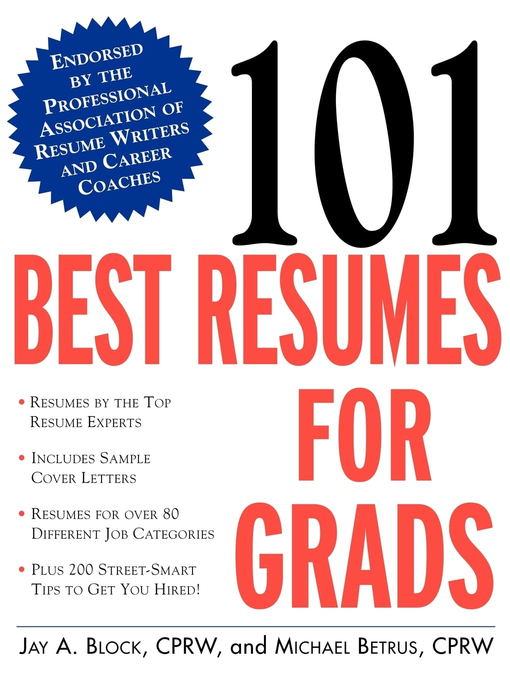 101 Best Resumes for Grads: Block, Jay A.: 9780071395069: Amazon.com: Books