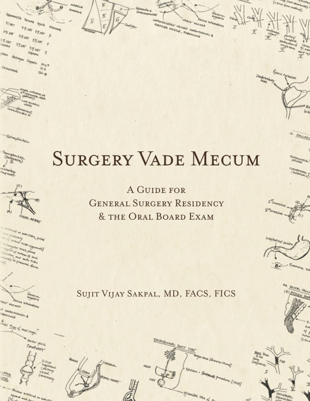 Surgery Vade Mecum: A Guide For General Surgery Residency & The Oral ...