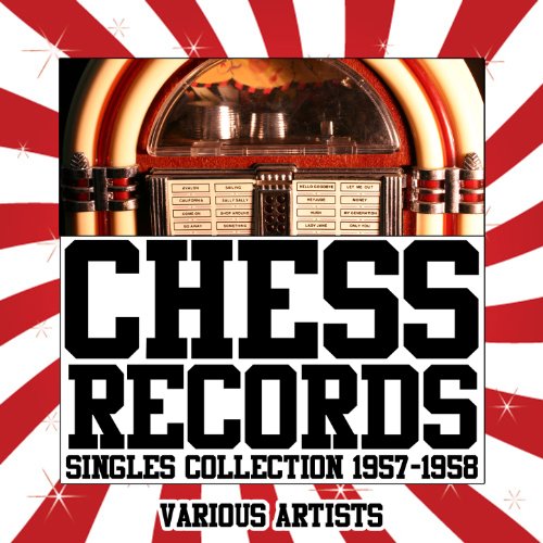 Play Chess Records - Singles Collection 1957-1958 by VARIOUS ARTISTS on ...