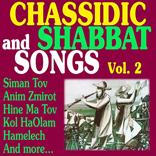 Amazon.com: Chassidic and Shabbat Songs, Vol. 2 : VARIOUS ARTISTS ...