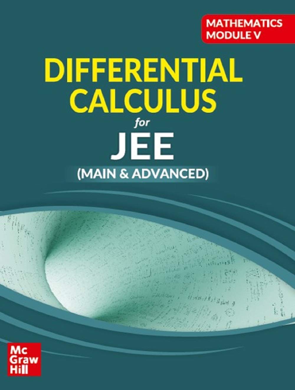 MATHEMATICS MODULE V - DIFFERENCIAL CALCULUS FOR JEE MAIN AND ADVANCE ...