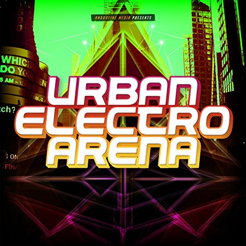 Amazon MusicでVARIOUS ARTISTSのUrban Electro Arenaを再生する