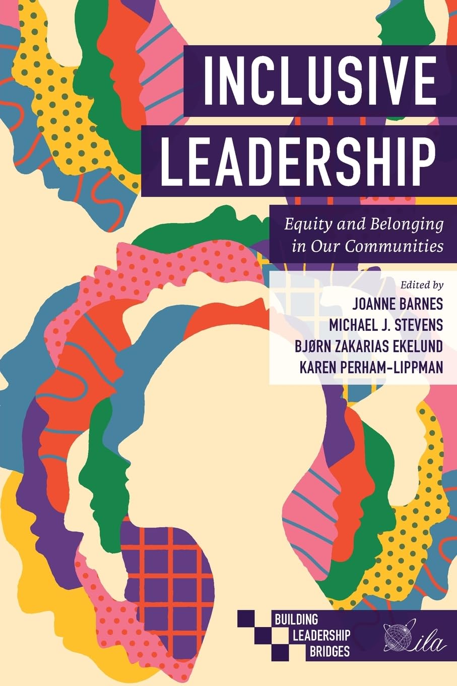 Inclusive Leadership: Equity and Belonging in Our Communities (Building ...