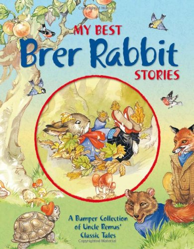 My Best Brer Rabbit Stories: Amazon.co.uk: Retold by Rene Cloke, Rene ...