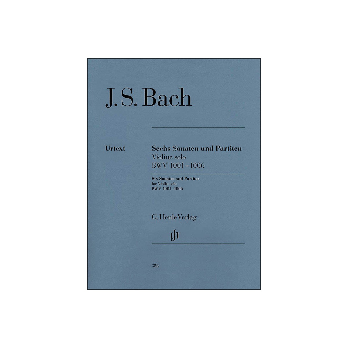 Bach: Sonatas and Partitas for Solo Violin, BWV 1001-1006: ...
