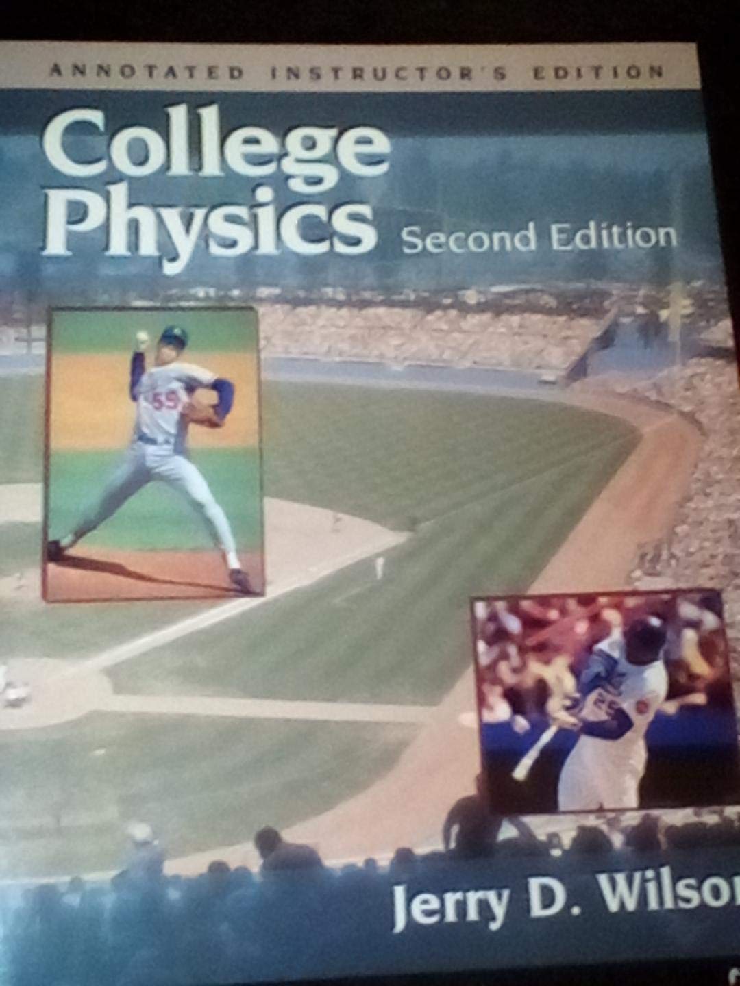 College physics: Wilson, Jerry D: 9780131461680: Amazon.com: Books