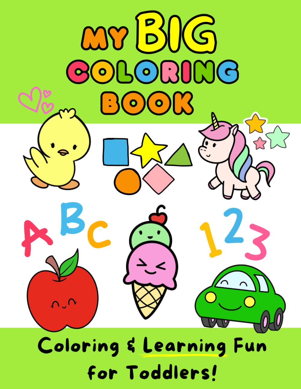 My Big Coloring Book: Learn the Alphabet Letters, Numbers, and Shapes ...