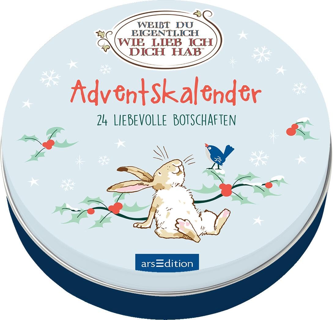 Adventskalender in der Dose. Weißt du eigentlich, wie lieb ich dich hab ...