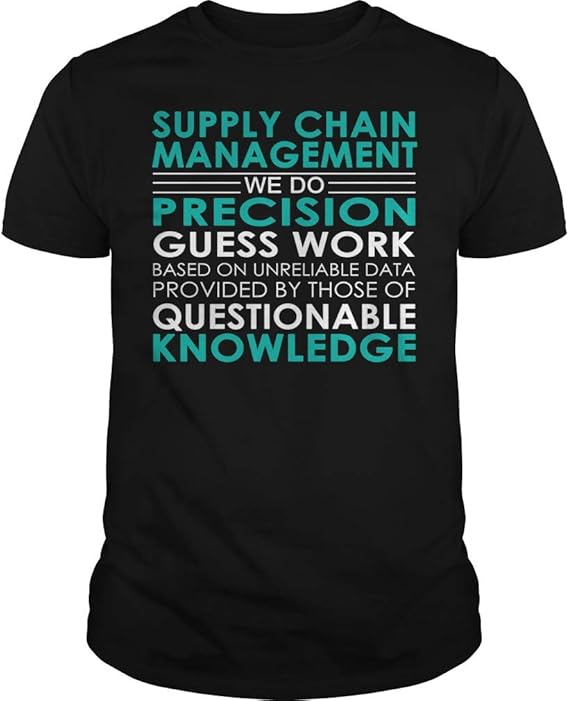 Supply Chain Management - Precision Guess Work - Job Shirt at Amazon ...