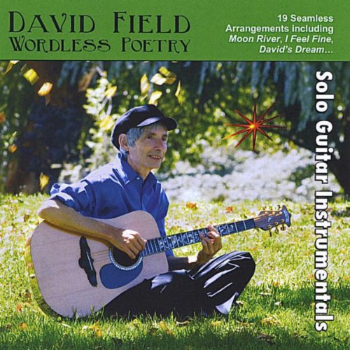 Amazon MusicでDavid A. FieldのWordless Poetryを再生する